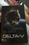 Rezension: »Delta-v« von Daniel Suarez – Die Wortspielerin